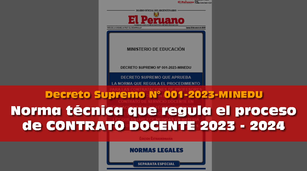 Contratación Docente 2023: Nuevo Decreto Supremo para Contrato Docente 2023 | D.S. N° 001-2023 ...